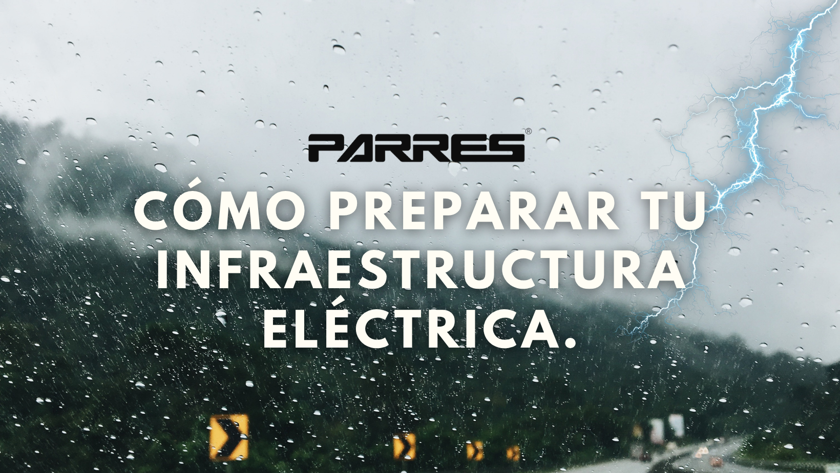 Pararrayos: Todo lo que debes saber - Parres